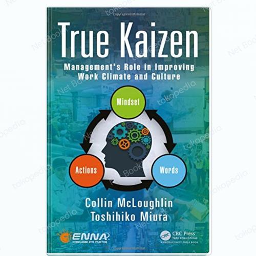 Jual True Kaizen: Management's Role in Improving Work Climate and Culture - Kota Tangerang - Net ...