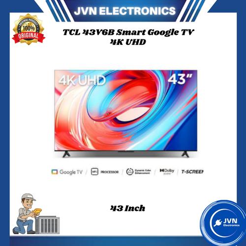 Jual TCL 43V6B 43 Inch Smart Google TV 4K UHD - Kota Tangerang Selatan - JVN Electronics | Tokopedia