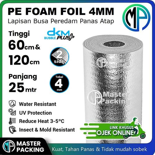 Jual PE Foam Foil DKM 120cm x 25m - Tebal 4mm / Bubble Alumunium Foil ...