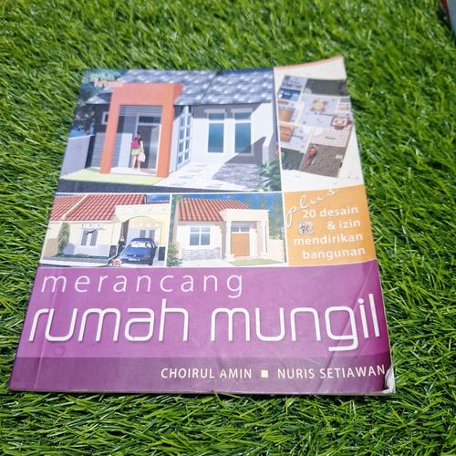 Jual Merancang Rumah Mungil - Choirul Amin , Nuris Setiawan ( Original ) - Jakarta Timur ...