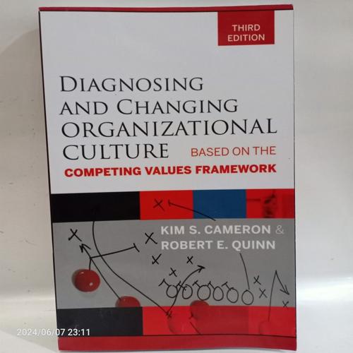 Jual BUKU IMPORT DIAGNOSING AND CHANGING ORGANIZATIONAL CULTURE Based On The Competing Values ...