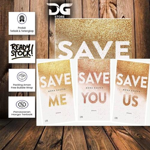 Jual Save Me | Save You | Save Us by Mona Kasten (English/Indonesia) - Save Me, English - Kota ...