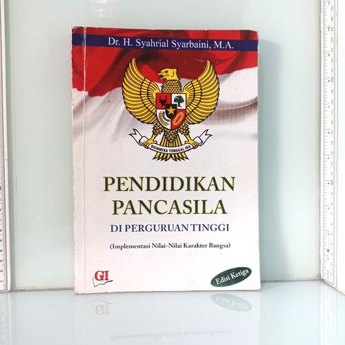 Jual PENDIDIKAN PANCASILA SIPERGURUAN TINGGI) (Implementasi Nilai-Nilai ...