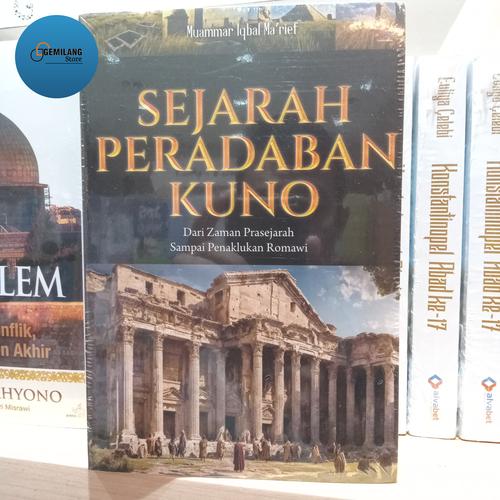 Promo Sejarah peradaban dunia kuno dari zaman prasejarah sampai ...