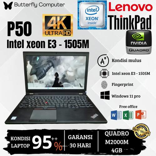 Jual Laptop Lenovo ThinkPad P50 Xeon E3-1505M RAM 32 GB SSD 1TB - Quadro M2000M 4GB - 15 incH ...