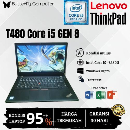 Promo Laptop Lenovo ThinkPad T480 i5 Gen 8 RAM 16GB - 512GB | TOUCHSCREEN | 32GB - 1TB - 8GB ...