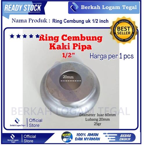Jual RING PIPA/TAPAK PIPA/RING CEMBUNG 1/2 inch - Kab. Tegal - Berkah ...