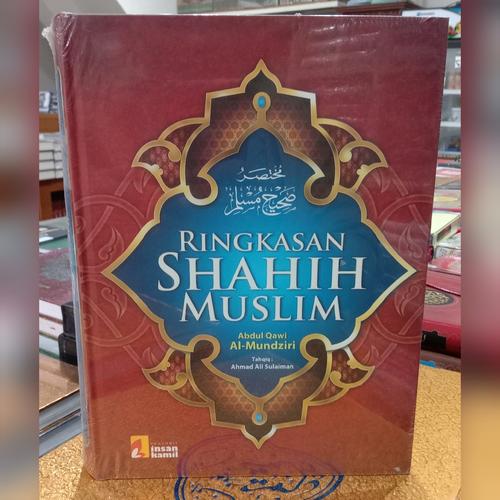 Jual Ringkasan Shahih Muslim - Abdul Qawi Al Mundziri - Jakarta Timur ...