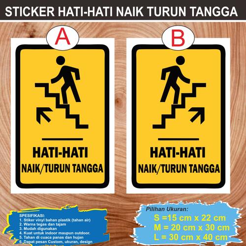 Jual Stiker Vinyl Rambu Hati-Hati Naik Turun Tangga / Sign Naik Turun ...