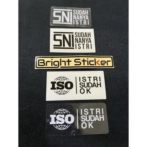 Jual STICKER SNI SUDAH NANYA ISTRI , ISO ISTRI SUDAH OKE PRINCUT - SNI ...