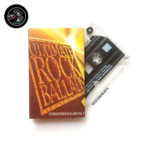 Jual Kaset Pita Ultimate Rock Ballads Vol II - Jakarta Barat - Koleksian Jakarta | Tokopedia