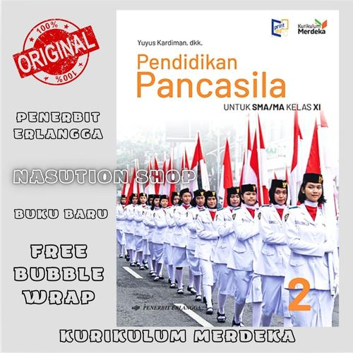 Jual Buku Pendidikan Pancasila Kelas 2 / XI 11 SMA Penerbit Erlangga ...