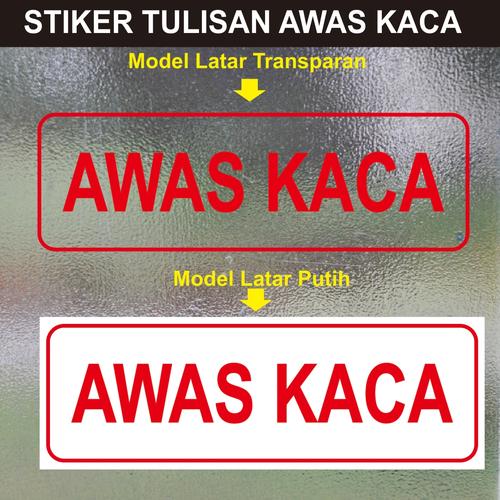 Jual Stiker Rambu Tulisan AWAS KACA transparan / Stiker Awas Kaca ...