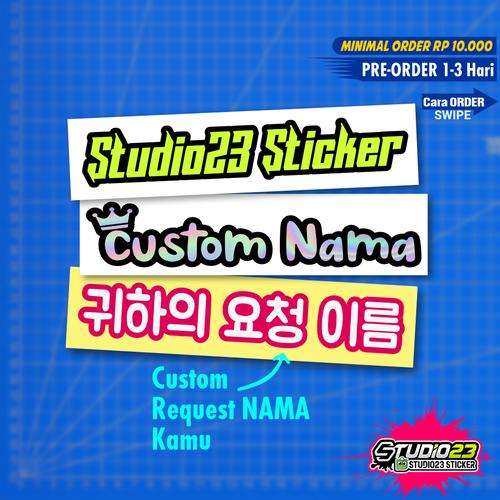Jual Cutting Stiker Nama Custom keren, Request nama kamu (Min.Order ...