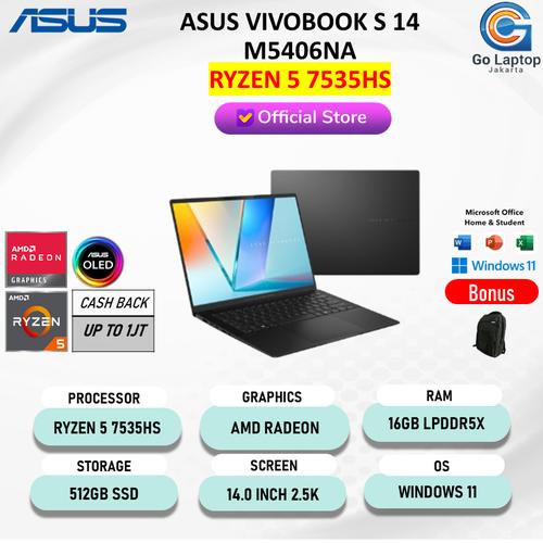 Promo ASUS Vivobook S 14 OLED M5406NA Ryzen 5-7535HS 16GB 512GB 14 ...