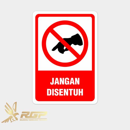 Jual Safety Sign Rambu K3 Larangan Jangan Disentuh - ACP 3mm, 40x30cm ...