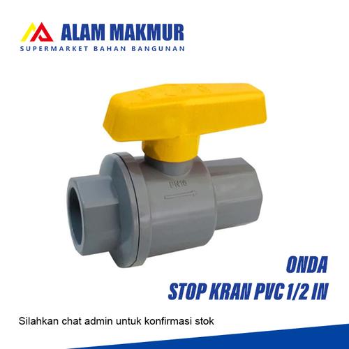 Jual STOP KRAN ONDA PVCBV 1/2" inch PVC Polos / Ball Valve / Keran Air ...