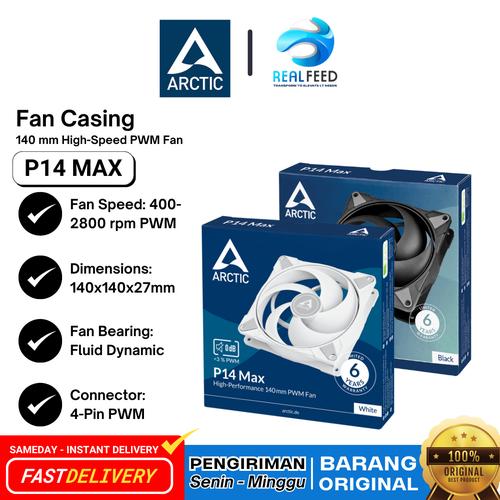 Jual ARCTIC P14 Max Fan Casing 140mm 14cm High Performance Internal Fan 2800 RPM PWM Original ...