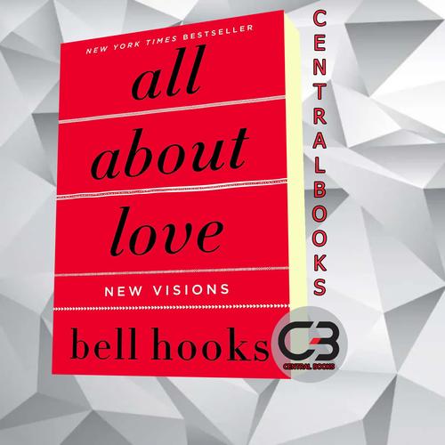 Jual All About Love: New Visions bell hooks - Jakarta Pusat ...