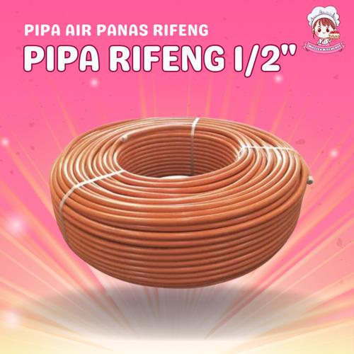 Jual Pipa Rifeng 1/2 inch / Pipa air panas / Pipa orange merek rifeng ...