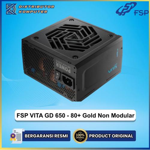 Promo FSP VITA GD 650 - 80+ Gold Non Modular PSU 650W ATX 3.1 PCIE 5.0 ...