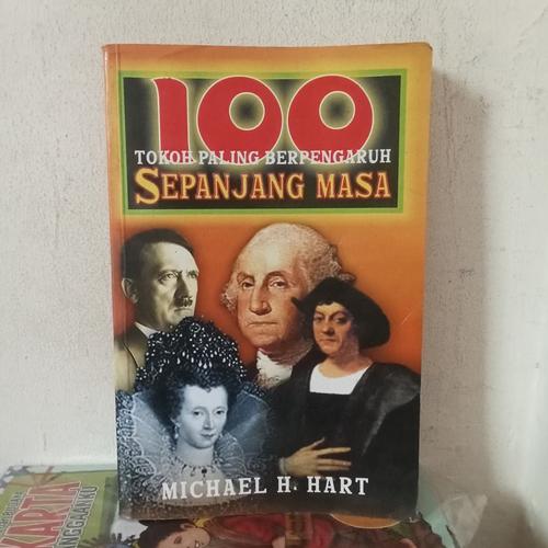 Jual 100 TOKOH PALING BERPENGARUH SEPANJANG MASA - MICHAEL H. HART ...