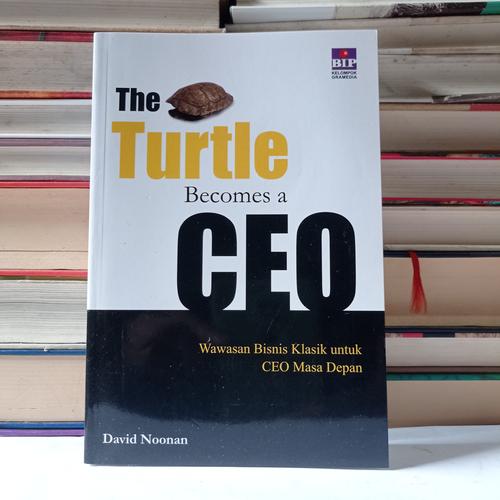 Jual THE TURTLE BECOMES A CEO - DAVID NOONAN - Kota Bandung - Buku ...