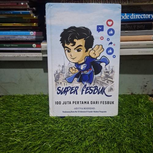 Jual Super Fesbuk - 100 Juta Pertama Dari Fesbuk ( Aditya Nugroho ...