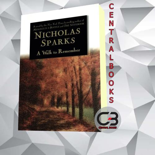 Jual A walk to remember Nicholas Sparks - Jakarta Pusat - CENTRALBOOKS ...