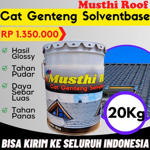 Promo Cat Genteng Solventbase MusthiRoof 20 Kg Mengkilap Utk Seng ...