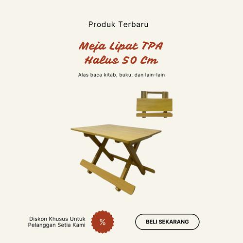 Jual MEJA Lipat TPA Halus 50 Cm - Alas Belajar Baca LAPTOP DAN TEMPAT ...