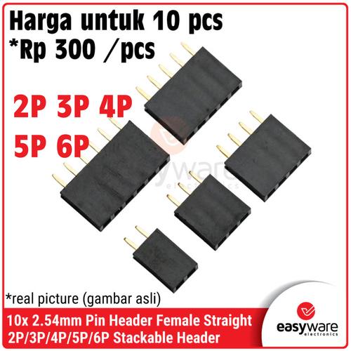 Jual 10x 2.54mm Pin Header Female 1x2P/3P/4P/5P/6P Stackable Header 2 ...