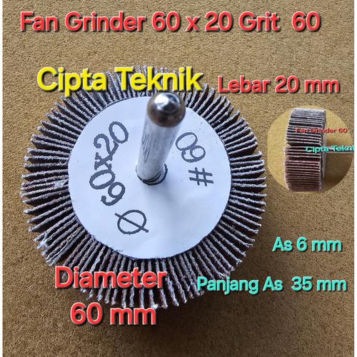 Jual Fan Grinder 60 x 20 Grit 60 Amplas Kipas 60x20 Grit60 Rotary Flap ...