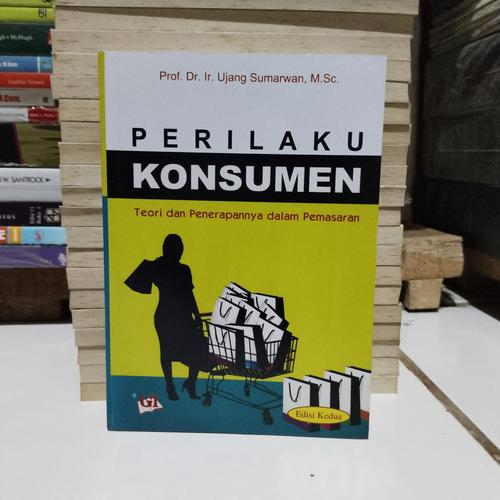 Jual PERILAKU KONSUMEN EDISI KEDUA Teori Dan Penerapannya Dalam Pemasaran : Prof Dr Ir Ujang ...