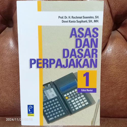 Jual ASLI BUKU ASAS DAN DASAR PERPAJAKAN JILID 1 EDISI REVISI Karangan ...