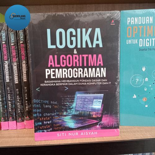 Jual Logika & Algoritma pemrograman : Bagaimana membangun fondasi dasar ...