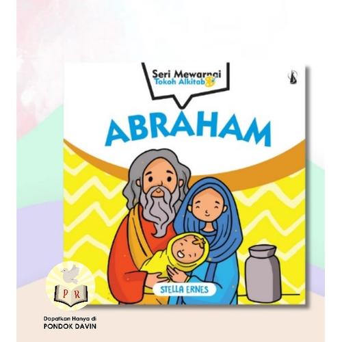 Jual Abraham Seri Mewarnai Tokoh Alkitab Stella Ernes - Kota Bekasi ...