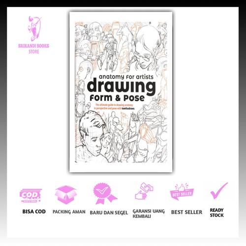 Jual Anatomy for Artists: Drawing Form & Pose: The Ultimate Guide to Drawing Anatomy in ...