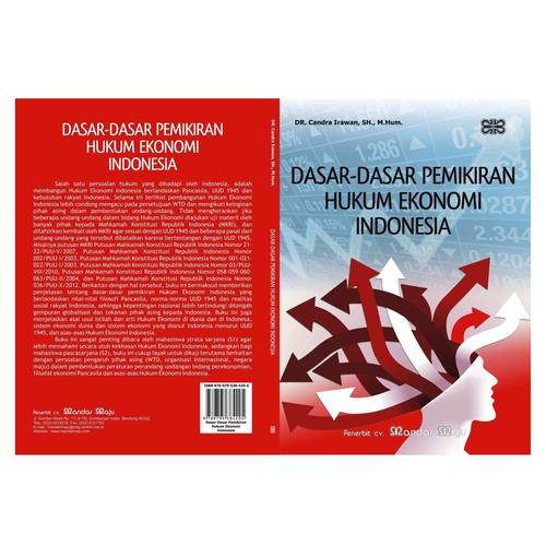 Jual Dasar-Dasar Pemikiran Hukum Ekonomi Indonesia - Dr. Candra Irawan, SH, MHum - Kota Bandung ...