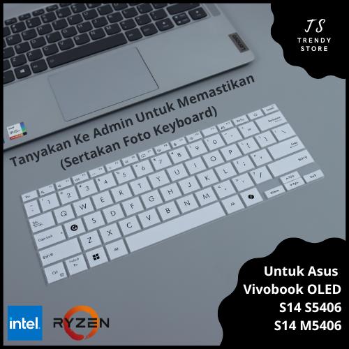 Jual Keyboard Protector Asus Vivobook S14 S5406 M5406 OLED Pro 14 Inch Intel AMD 2024 Keatas ...