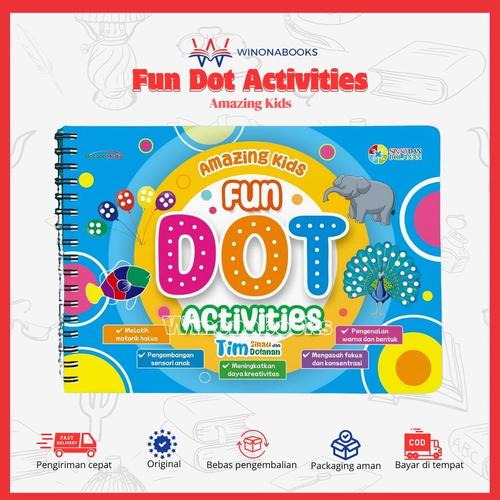Jual Amazing Kids Fun DOT Activities bonus spidol mengasah keterampilan ...