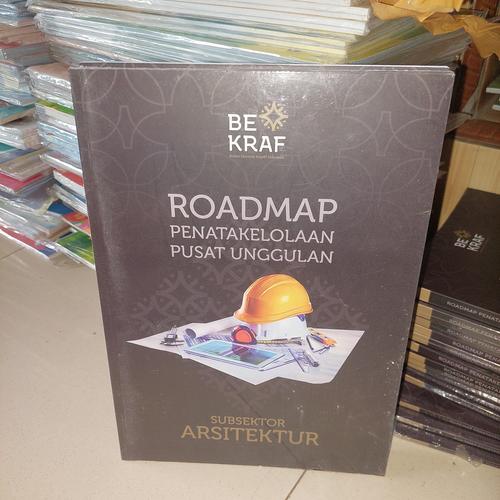 Jual BEKRAF , BADAN EKONOMI KREATIF INDONESIA, ROADMAP PENATAKELOLAAN ...
