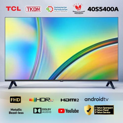 Jual LED TCL 40 inch 40S5400A TV Digital Android - Jakarta Pusat - TCL Official Partner | Tokopedia
