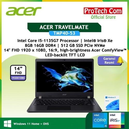 Promo ACER TRAVELMATE TMP40-53 I5 1135G7 8GB/16GB 512GB Iris Xe 14″ FHD ...