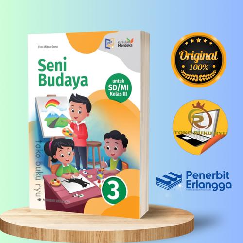 Jual Buku Seni Budaya Kelas 3 SD Kurikulum Merdeka Erlangga - Jakarta Pusat - tokobuku_ryu01 ...