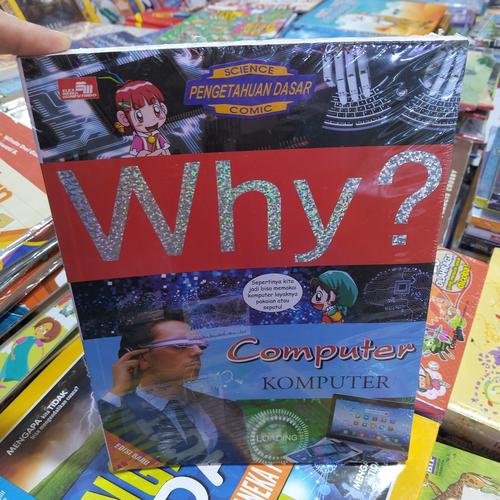 Jual Original. Komik pengetahuan dasar Why? Computer / Komputer ...