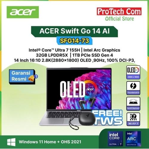 Promo ACER Swift Go 14 SFG14-73 Ultra 7-155H 32GB 1TB 14" 2.8K OLED ...