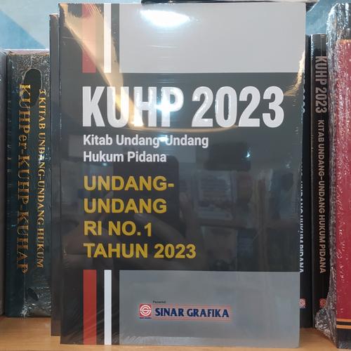 Jual KUHP Kitab Undang Undang Hukum Pidana Nomor 1 Tahun 2023 - Jakarta Pusat - Idola Bookstore ...