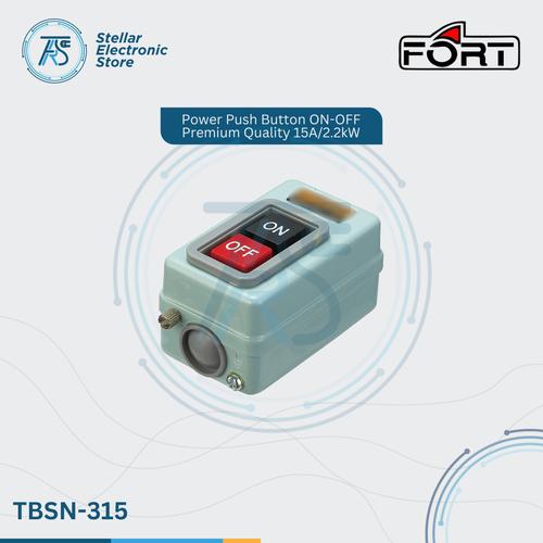 Promo Power Push Button ON-OFF Premium Quality TBSN-315 15A/2.2kW FORT ...