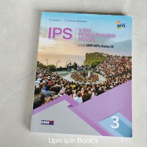 Jual Ilmu Pengetahuan Sosial/IPS SMP Kelas 9/IX K-13 Revisi - Esis ...